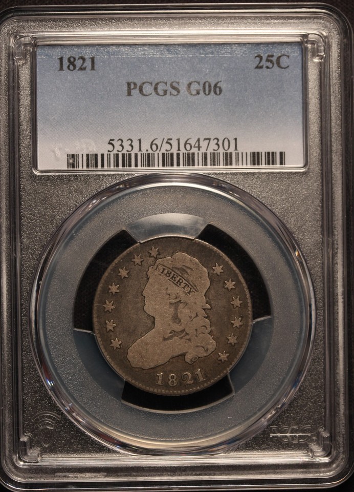 1821 Large Diameter Capped Bust Quarter, PCGS G06, Nicely Circulated ...