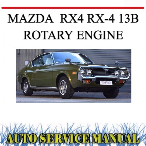 MAZDA RX4 RX-4 13B ROTARY ENGINE WORKSHOP SERVICE REPAIR MANUAL~DVD ...