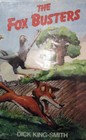 The Fox Busters By Dick King-Smith. 9780575024441 | eBay