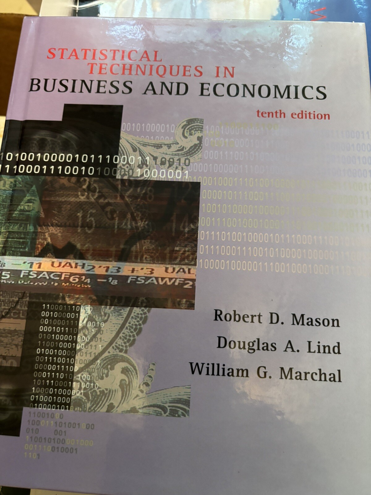Statistical Techniques in Business and Economics by Douglas A. Lind, Robert D. Mason and William ...