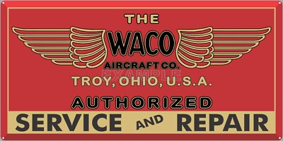 THE WACO AIRCRAFT COMPANY SERVICE DEALER SIGN REMAKE ALUMINUM SIZE ...