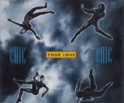 Chic - Single-CD - Your love (1992) | eBay