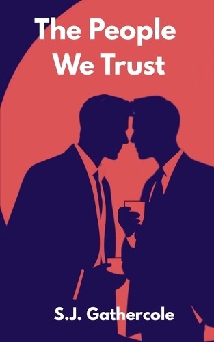 S J Gathercole S.J. Gathercole The People We Trust (Paperback) P.I. (UK ...