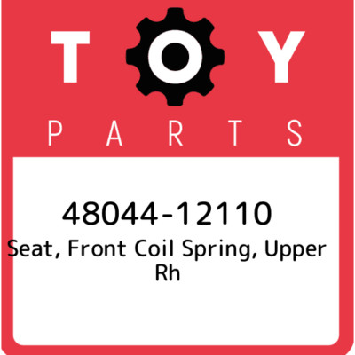 48044-12110 Toyota Seat, front coil spring, upper rh 4804412110, New ...