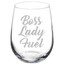 Boss Lady Fuel 10oz / 20oz / Stemmed / Stemless Wine Glass | eBay