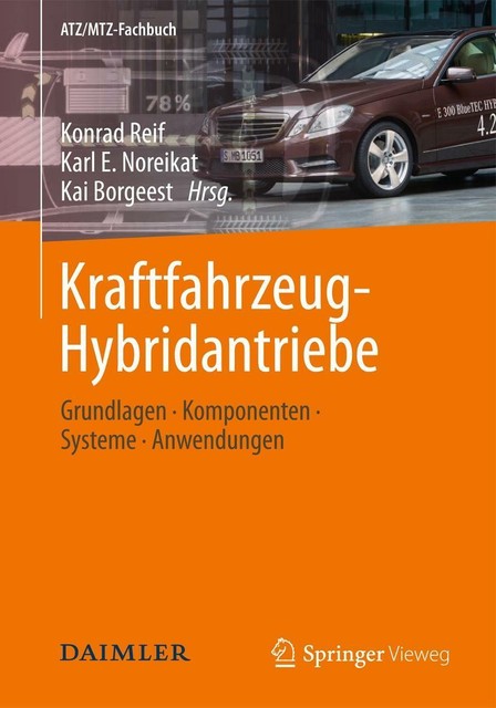 Kraftfahrzeug-Hybridantriebe von Karl-Ernst Noreikat Konrad Reif Kai ...