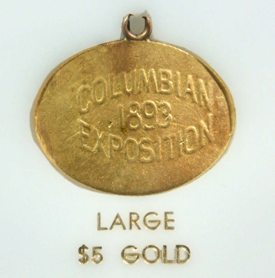 Remarkable $5.00 US Gold 1893 World's Columbian Exposition Elongated ...