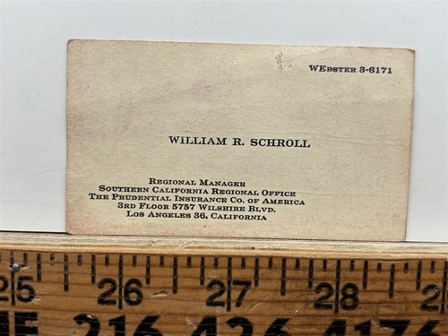 Prudential Insurance William Schroll Los Angeles CA Business Card ...