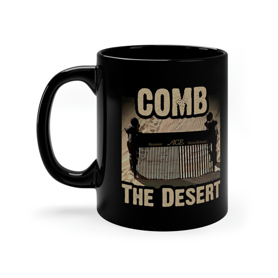 Comb The Desert Funny Space 11 oz Black Coffee Mug | eBay