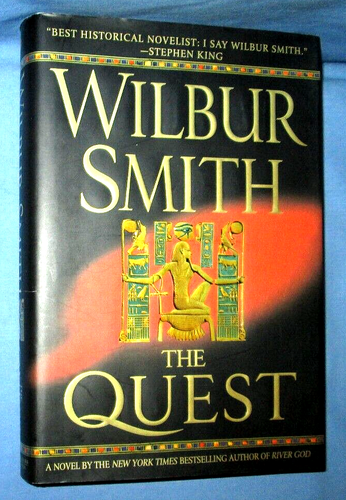 The Quest By Wilbur Smith, An Antient Egypt Series Novel, 2007, 1st ...
