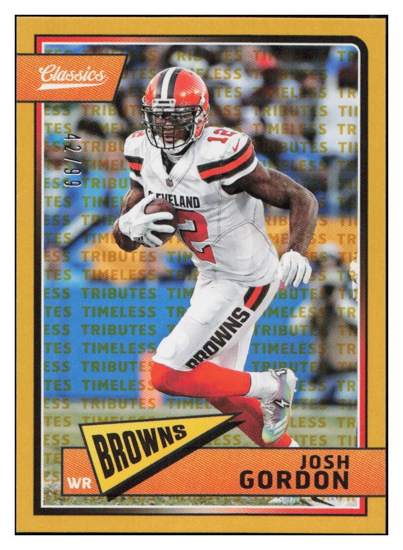 G894 JOSH GORDON 2018 CLASSICS TIMELESS TRIBUTES GOLD /99 #23 BROWNS | eBay