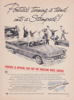 Turning a trend into a stampede Pontiac ad 1957 Official Car Ringling ...