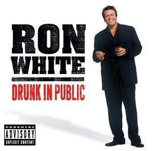 RON WHITE - Drunk In Public - CD - Explicit Lyrics - **Excellent Condition** | eBay