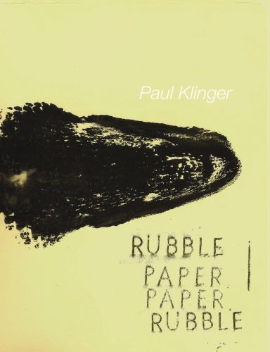 Rubble Paper, Paper Rubble by Paul Klinger (2013, Trade Paperback) for ...