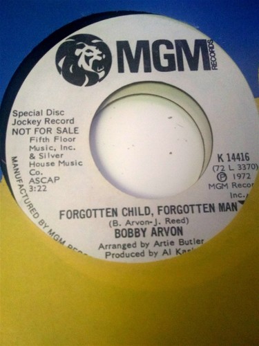 Bobby Arvon, Forgotten Child, Forgotten Man ~ HTF 1972 MGM promo 45 ...