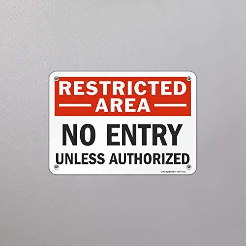 - S-0921-AL-10 "Restricted Area - No Entry Unless Authorized" Sign | 7 ...