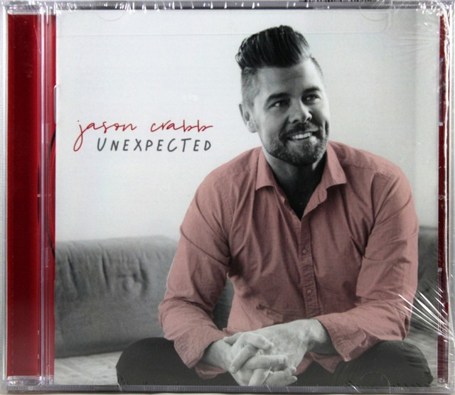 Unexpected by Jason Crabb (CD, 2018) for sale online | eBay