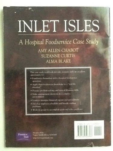 Inlet Isles : A Hospital Foodservice Case Study by Alma Blake, Amy ...