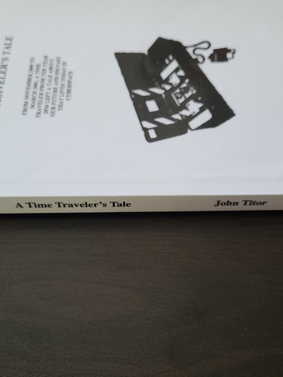 John Titor A Time Traveler's Tale by The John Titor Foundation | eBay