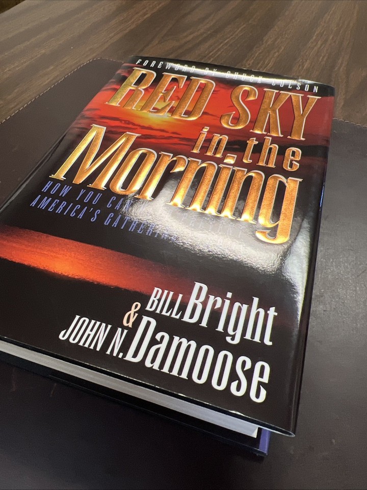 Red Sky in the Morning:Preventing America’s Storms Bill Bright 1998 HC ...