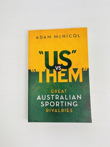 US Vs THEM: Great Australian Sporting Rivalries by Adam McNicol ...