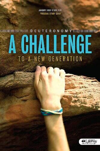 DEUTERONOMY, A Challenge to a New Generation (2015 January Bible Study ...