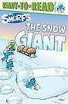 The Snow Giant; Smurfs Classic - 1442428929, paperback, Peyo ...