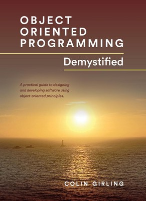 Object Oriented Programming Demystified by Colin Girling Paperback Book 9781916572416| eBay
