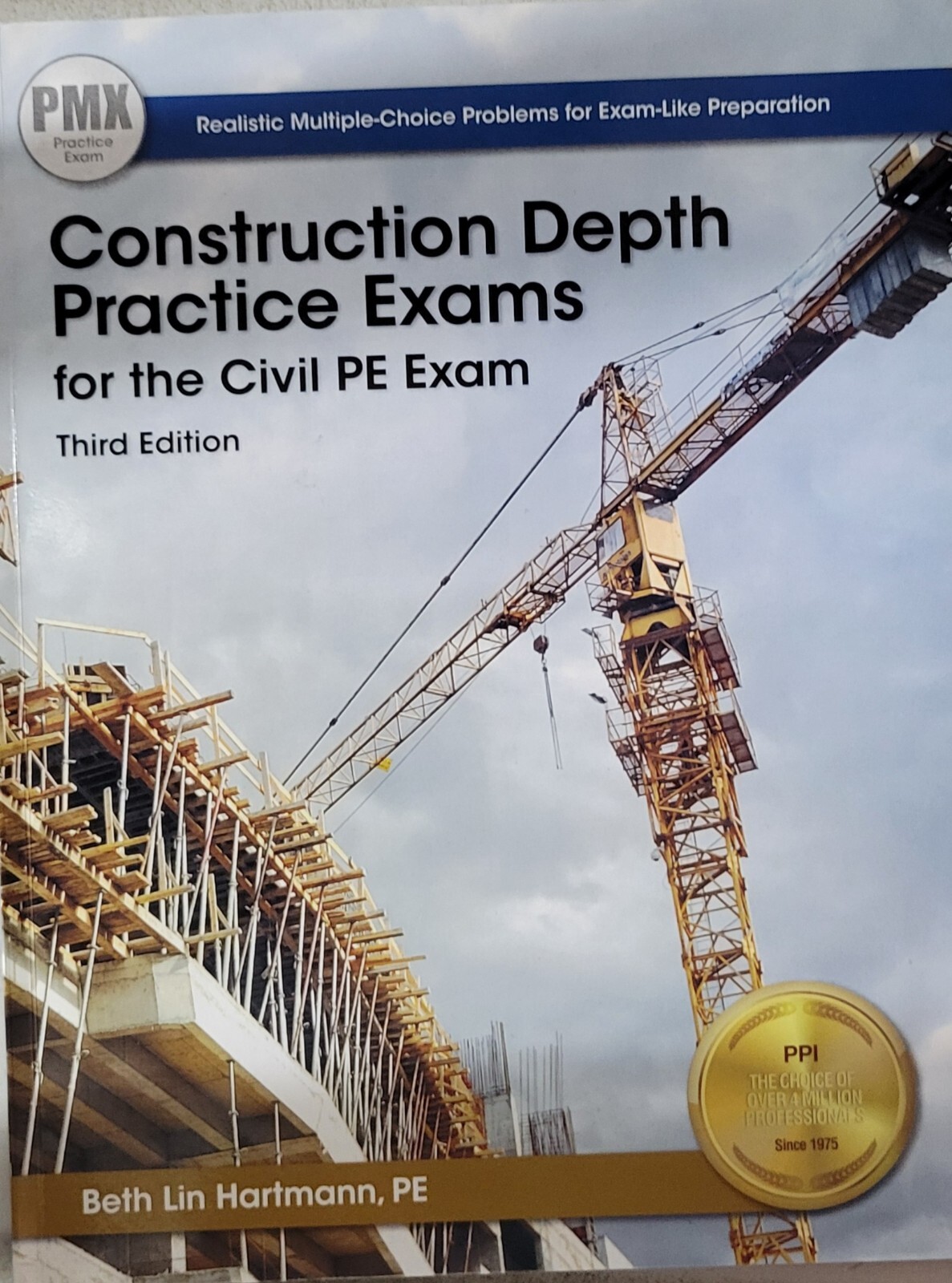 PPI Construction Depth Practice Exams for the Civil PE Exam, 3rd Edition - Comprehensive ...