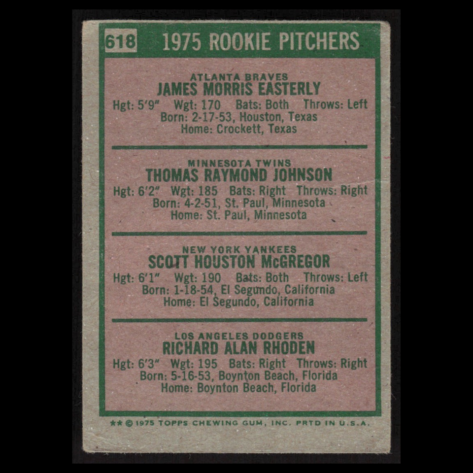 Jamie Easterly/Tom Johnson/Scott McGregor/Rick Rhoden Rookie #618 1975 ...