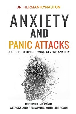 Anxiety and Panic Attacks : A Guide to Overcoming Severe Anxiety ...