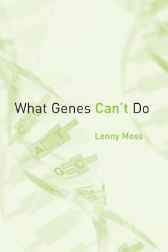Basic Bioethics Ser.: What Genes Can't Do by Lenny Moss (2004, Trade ...