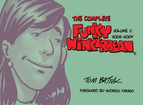 The Complete Funky Winkerbean, Volume 11, 2002-2004 by Tom Batiuk: New ...