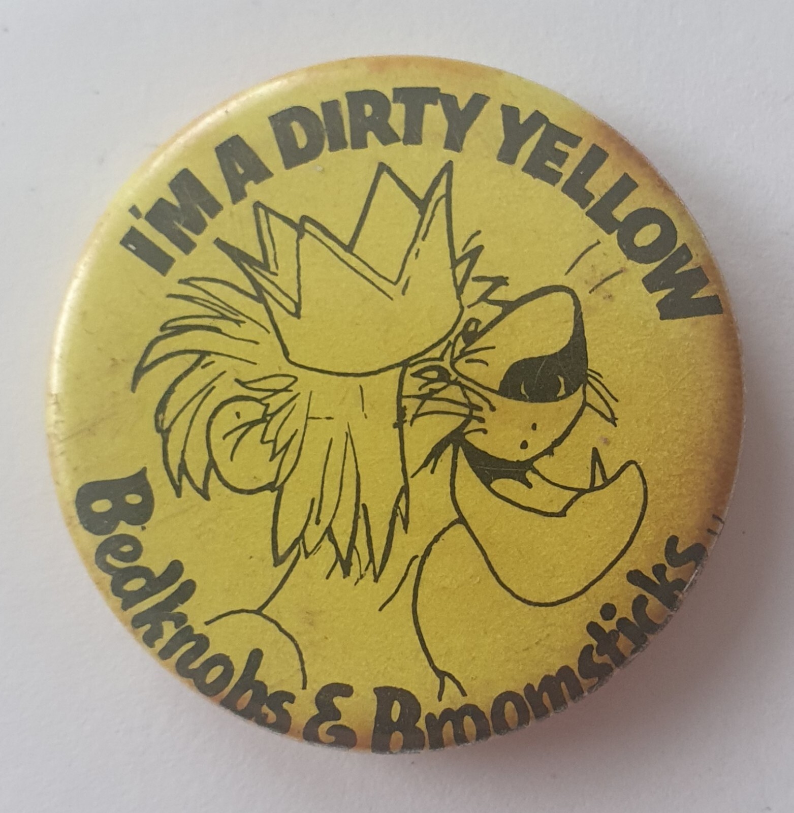 Disney Button Badge: Bedknobs & Broomsticks I'm A Dirty Yellow King ...