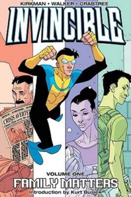 Invincible Volume 1: Family Matters by Robert Kirkman: Used ...
