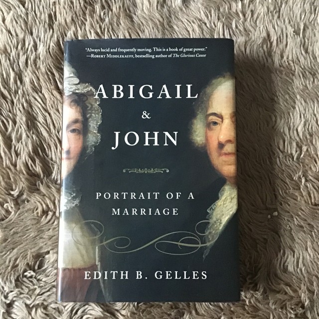 Abigail and John : Portrait of a Marriage by Edith Gelles (2009 ...
