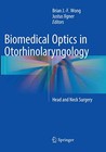 Biomedical Optics in Otorhinolaryngology : Head and Neck Surgery ...