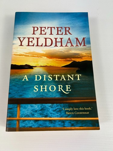 A distant shore by Peter Yeldham large paperback Historical fiction ...
