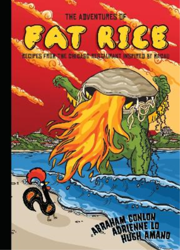 Abraham Conlon Adrienne Lo The Adventures of Fat Rice (Relié ...