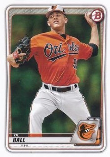 #BD-82 DL Hall - Baltimore Orioles - 2020 Bowman Draft Baseball | eBay