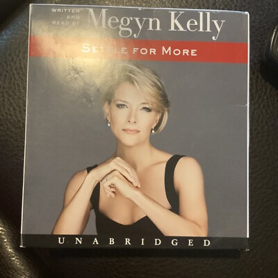 Settle for More by Megyn Kelly Audiobook 9 CD'S 10 Hrs Unabridged ...