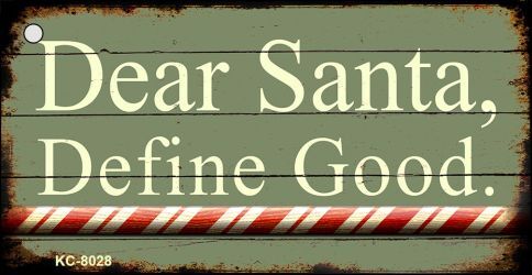 Dear Santa Define Good Novelty Aluminum Key Chain Holiday Christmas | eBay