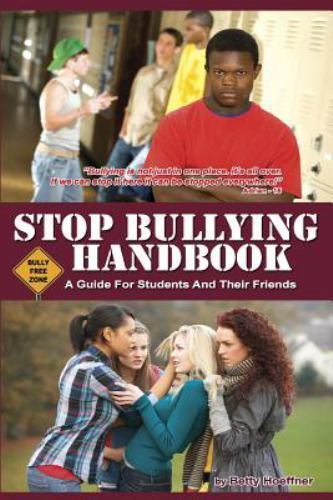 Stop Bullying Handbook : A Guide for Students and Their Friends by ...
