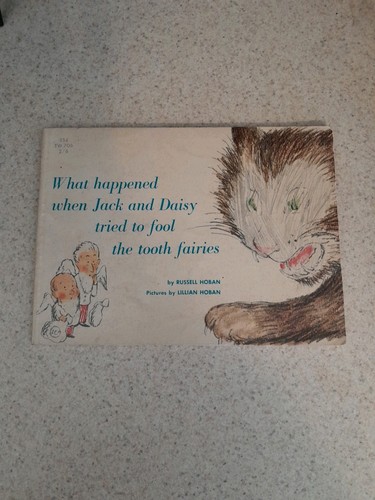 What Happened When Jack & Daisy Fool Tooth Fairies Russell Hoban First ...