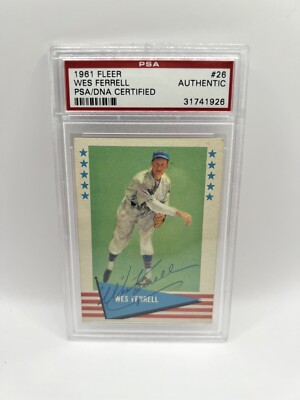 Wes Ferrell Signed 1961 Fleer #26 Baseball Greats Card PSA/DNA Auto | eBay