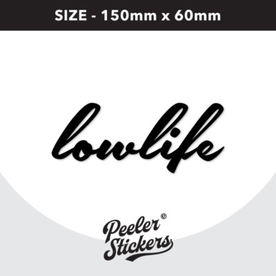 Lowlife Decal Sticker, Future Trap Music Hip Hop Rap JDM Drift Sticker ...