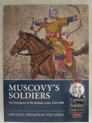 Century of the Soldier: Muscovy's Soldiers : The Emergence of the ...