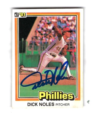 Philadelphia Phillies DICKIE NOLES 1981 Donruss Autographed Baseball ...