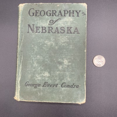 Geography Of Nebraska George Evert Condra 1906 Fifth Edition ...