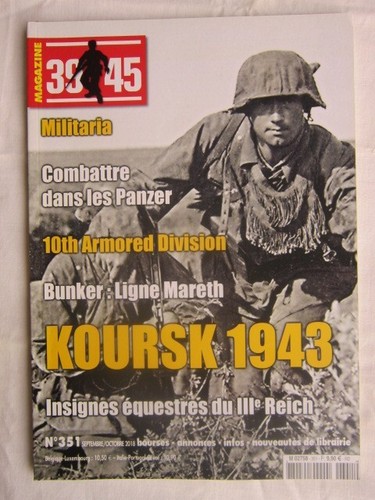 MILITARIA mag N° 351 / Kourks 1944 / 10th armored division/Bunker ...